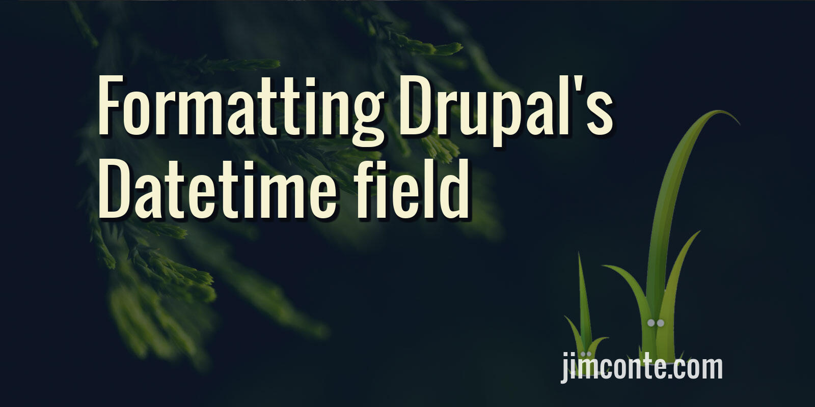 Formatting Drupal's Datetime field
